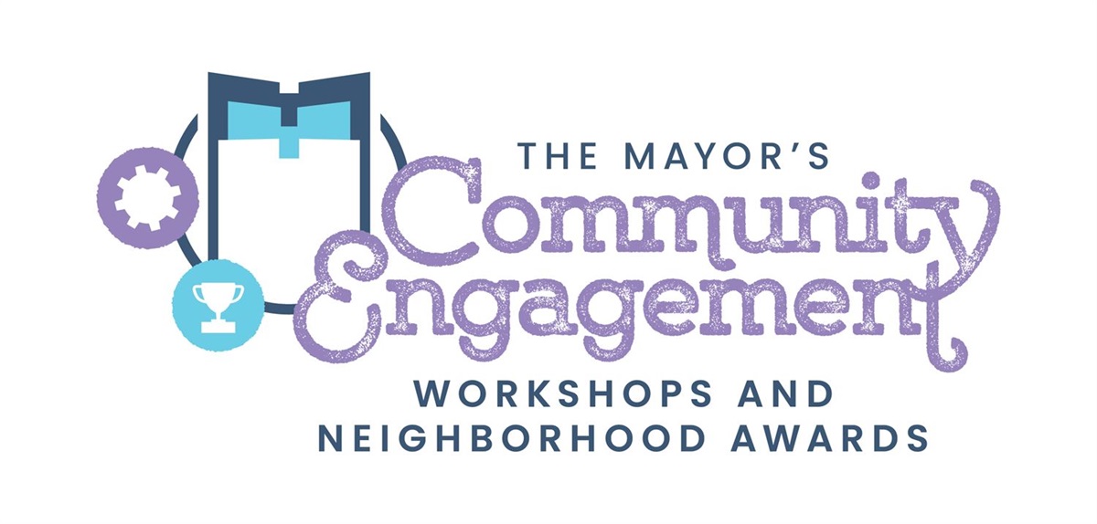 The Mayor's Community Engagement Neighborhood Awards – Welcome to the ...
