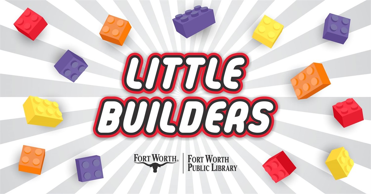 Little Builders - Reby Cary Youth Library – Welcome to the City of Fort ...