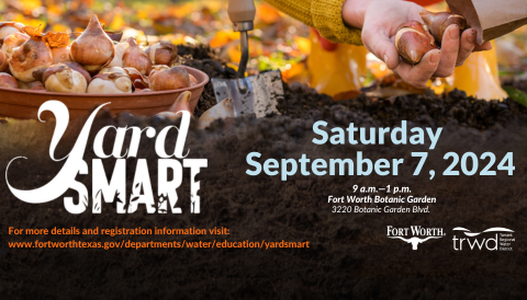 Yardsmart Seminar 2024 – Welcome to the City of Fort Worth