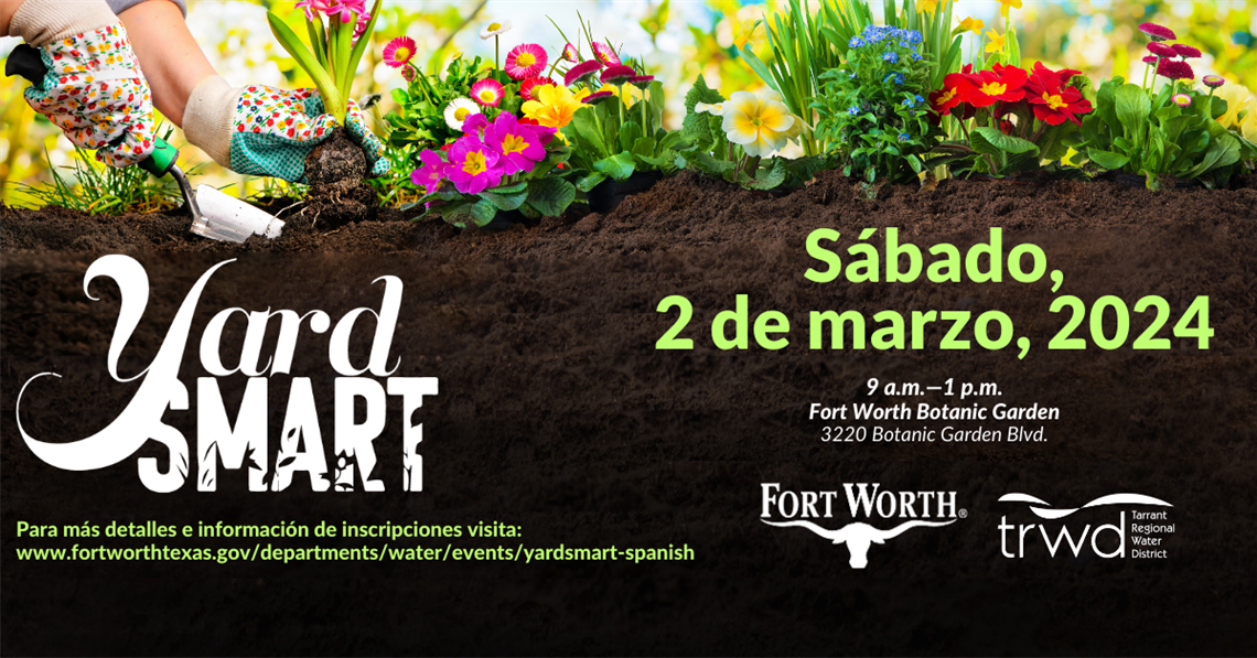 YardSmart en Español – Welcome to the City of Fort Worth